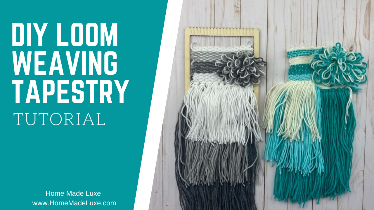 DIY Loom Weaving Tapestry Tutorial – Home Made Luxe
